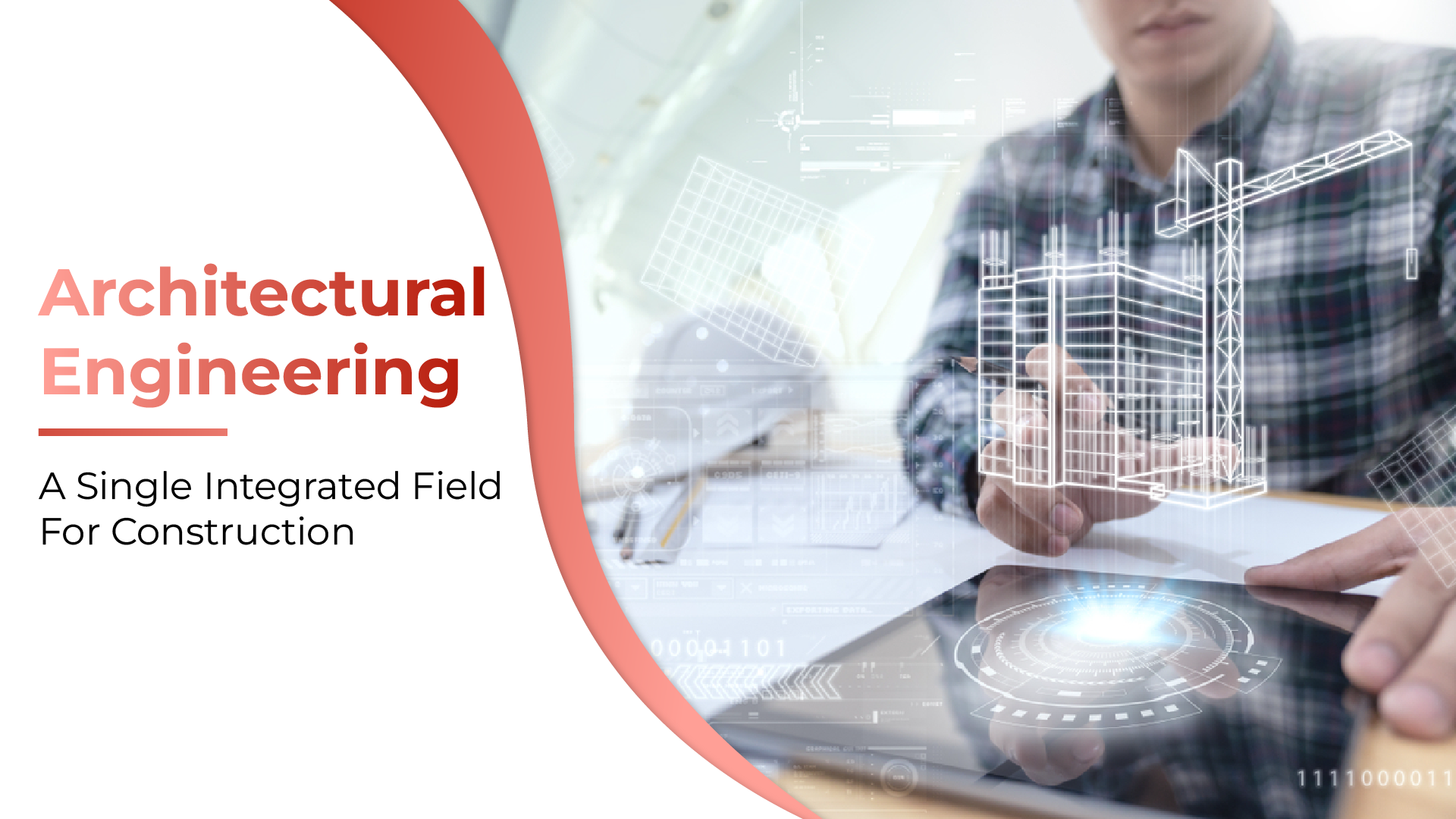Architectural Engineering: A Single Integrated Field For Construction